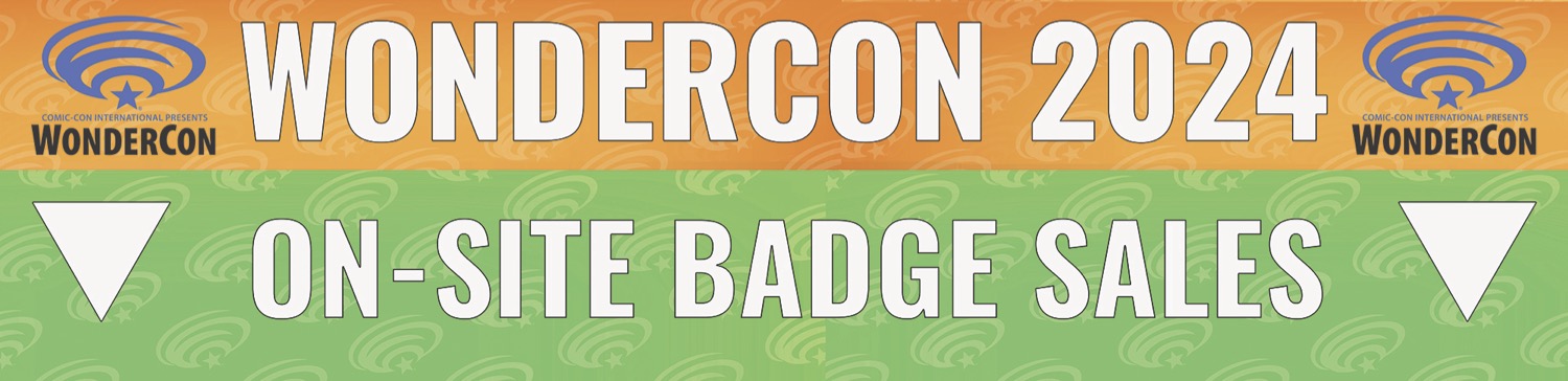 Badge Pick-Up - WonderCon