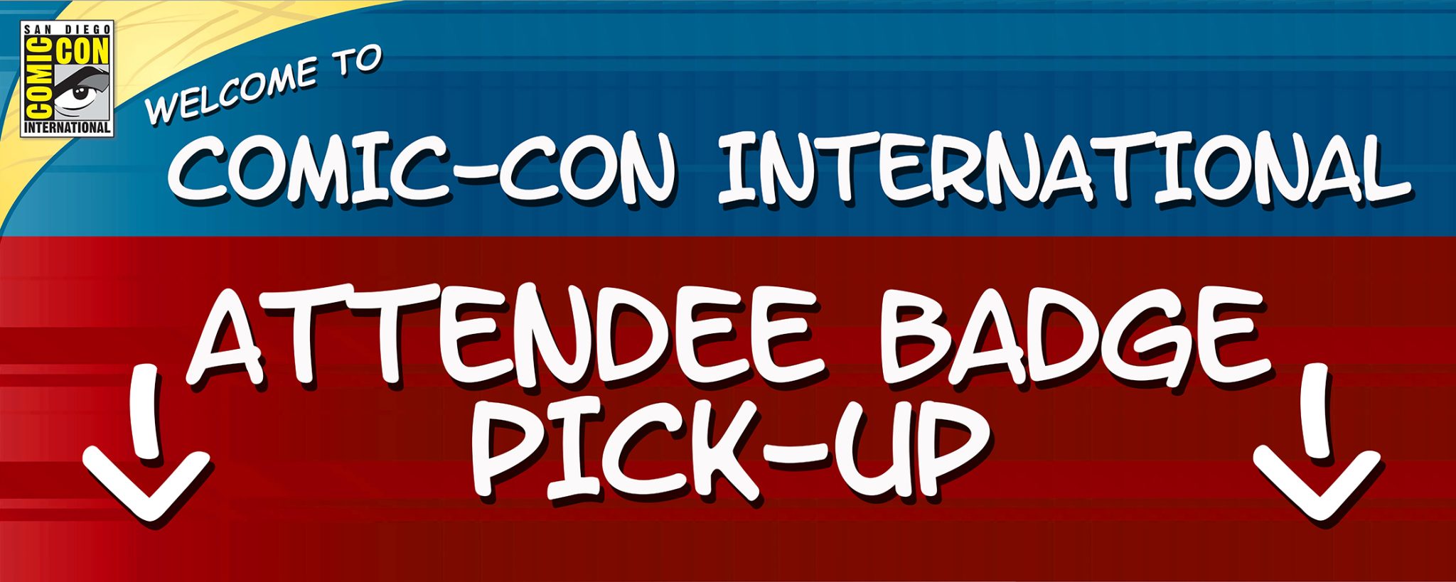 Badge Pick-Up - Comic-Con