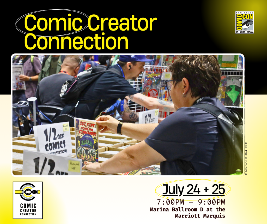 Create Something Great with Comic Creator Connection at Comic-Con 2025 ...