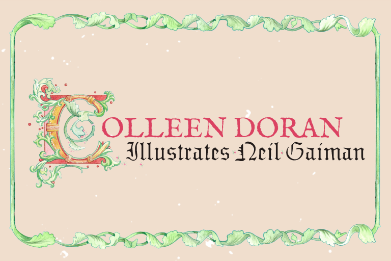 COLLEEN DORAN ILLUSTRATES NEIL GAIMAN - Comic-Con Museum